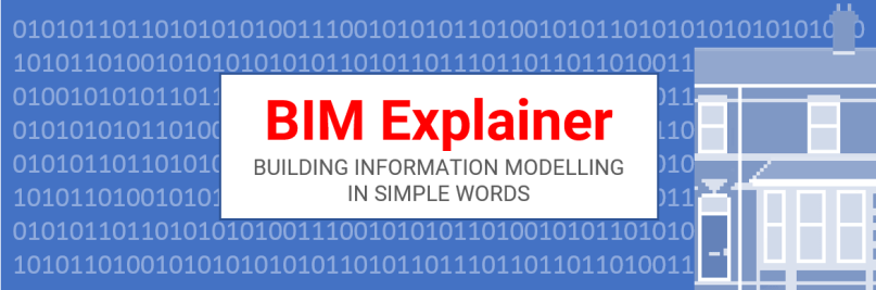 BIM Explainer – There's no BIM like home